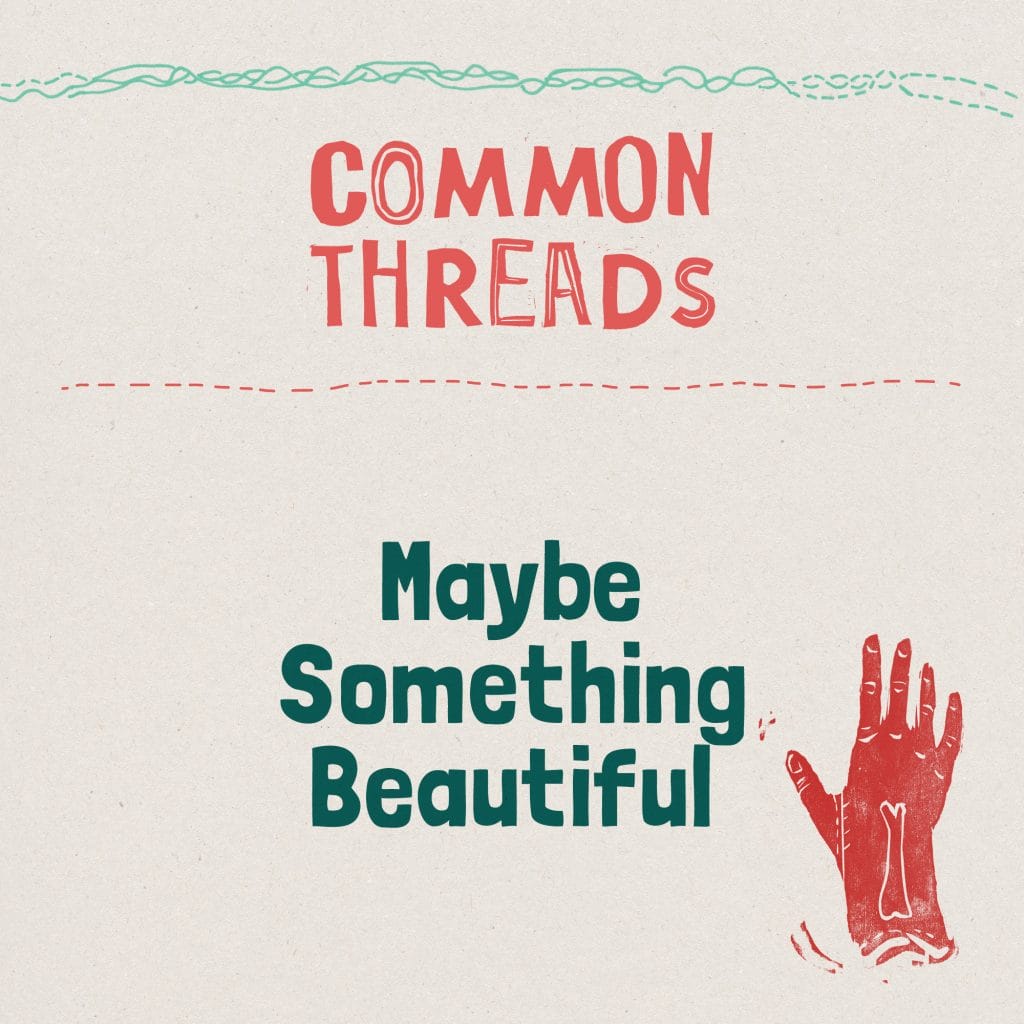 Art in the Park: Common Threads - Waterville Creates