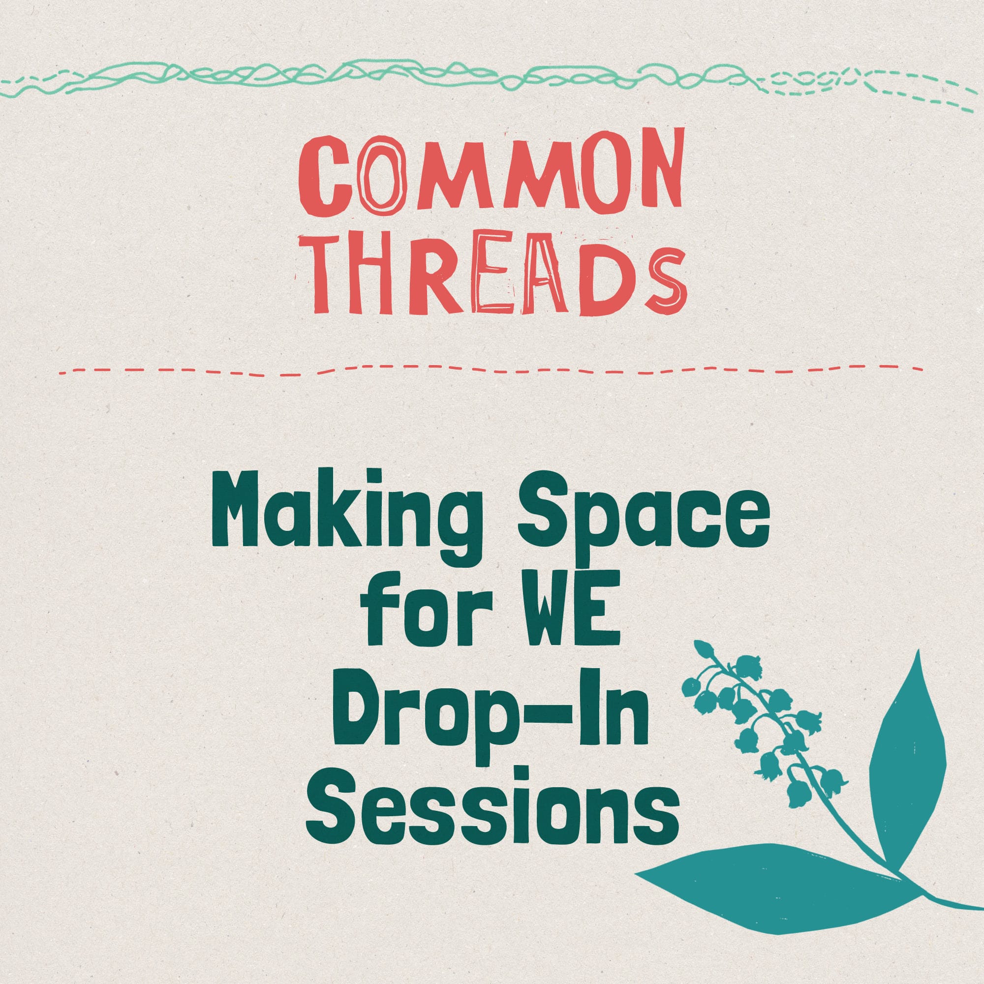 Common Threads Drop-In Sessions - Waterville Creates