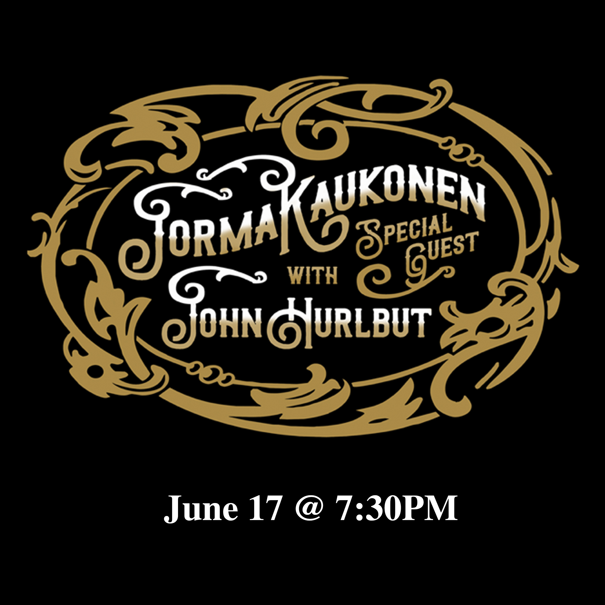 Jorma Kaukonen With Special Guest John Hurlbut - Waterville Creates