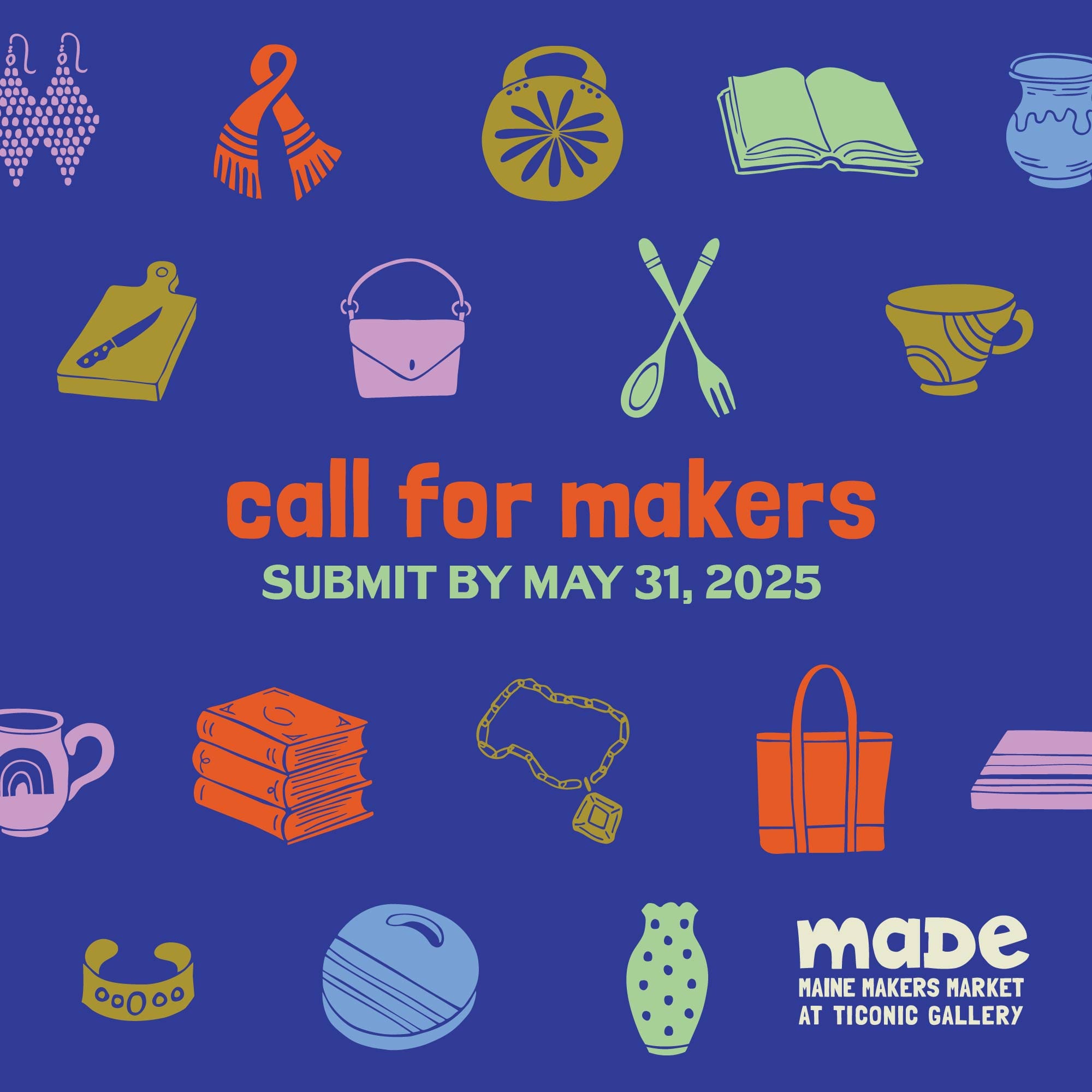 Call for Makers: Made - Waterville Creates
