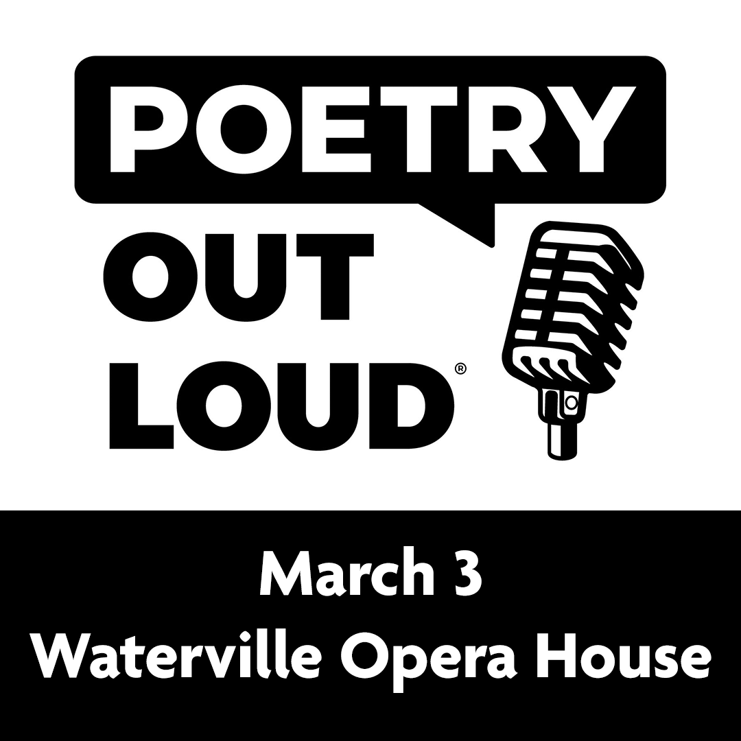 Maine Poetry Out Loud State Final - Waterville Creates